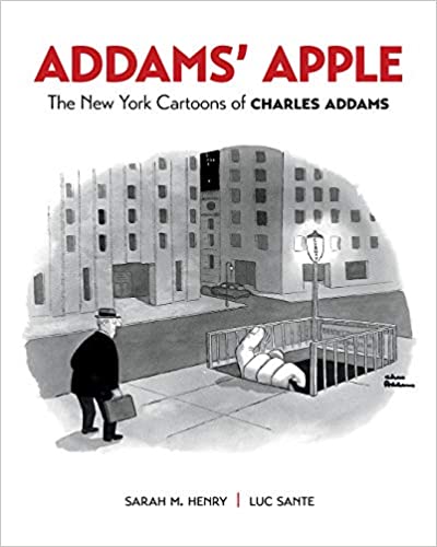 Addams’ Apple: The New York Cartoons of Charles Addams