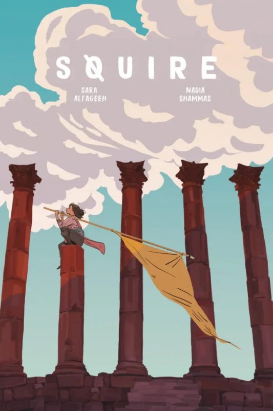Graphic Novel Review: Squire by Sara Alfageeh and Nadia Shammas ...